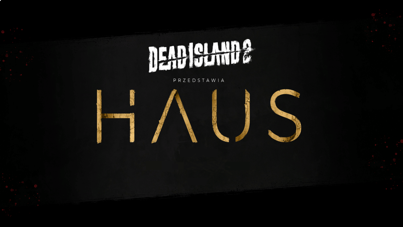 Recenzja Dead Island 2: Haus. Oto nowa definicja szaleństwa!